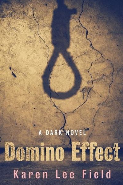Domino Effect: A Dark Novel von Karen Lee Field - englisches Buch ...