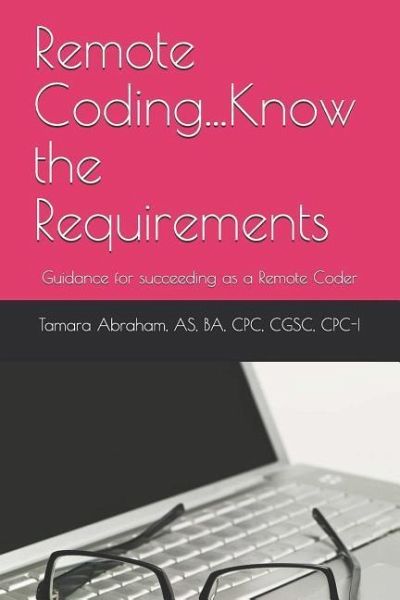 Remote Coding...Know the Requirements von Tamara F Abraham - englisches Buch - bücher.de
