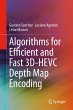 Algorithms for Efficient and Fast 3D-HEVC Depth Map Encoding von Gustavo Sanchez; Luciano ...