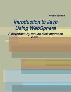 Introduction to Java Using WebSphere, 4th Edition von Robert Janson - englisches Buch - bücher.de