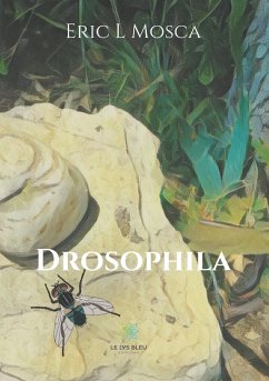 Drosophila von Éric L Mosca bei bücher.de bestellen