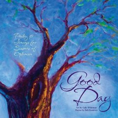 Good Day: Poetry & Images for Seasons of Optimism von Bob Komives - englisches Buch - bücher.de
