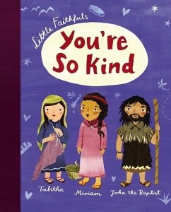 Little Faithfuls: You're So Kind von Carrie Marrs - englisches Buch ...