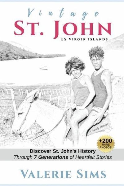 Vintage St. John: Discover St. John's History Through Seven Generations ...