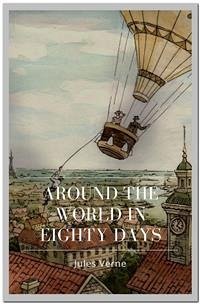 Around the World in Eighty Days (eBook, ePUB) von Jules Verne - bücher.de