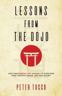 Lessons From The Dojo von Peter Tocco - englisches Buch - bücher.de