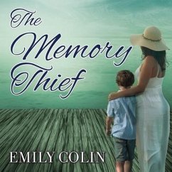 The Memory Thief von Emily Colin - Hörbücher bei bücher.de