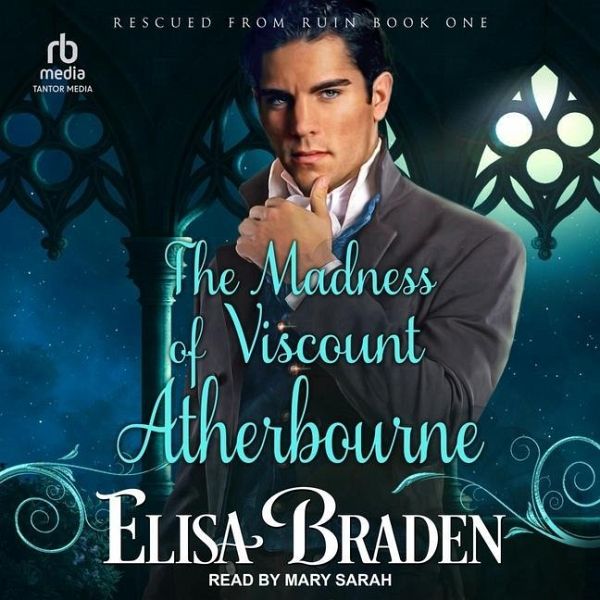 The Madness of Viscount Atherbourne von Elisa Braden - Hörbücher jetzt bei bücher.de bestellen