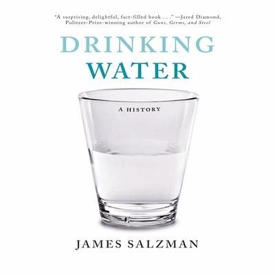 Drinking Water: A History von James Salzman - Hörbücher bei bücher.de