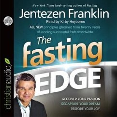 Fasting Edge: Recover Your Passion. Reclaim Your Purpose. Restore Your ...
