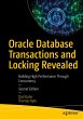 Oracle Database Transactions and Locking Revealed von Darl Kuhn; Thomas ...
