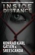 Inside Distance von Konrad Karl Gatien; Sreescanda - englisches Buch ...