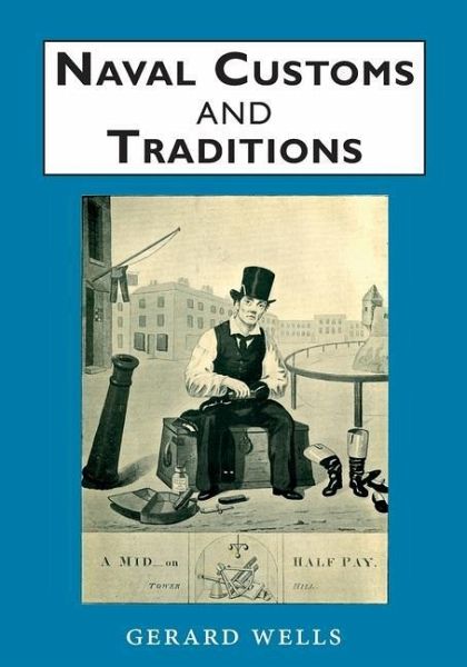 Naval Customs and Traditions von Gerard Wells - englisches Buch - bücher.de