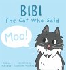 Bibi - The Cat Who Said Moo von Melissa Rae Brett - englisches Buch ...