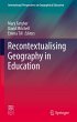 Recontextualising Geography in Education - englisches Buch - bücher.de