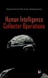 Human Intelligence Collector Operations von Department of the Army ...