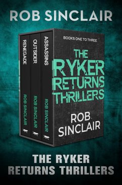 The Ryker Returns Thrillers Books One to Three (eBook, ePUB) von Rob ...