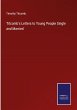 Titcomb's Letters to Young People Single and Married von Timothy ...