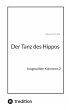 Der Tanz des Hippos von Helmut Essl - Fachbuch - bücher.de