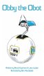 Obby the Obot von Brock Eastman; Luke Lauber - englisches Buch - bücher.de