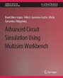 Advanced Circuit Simulation Using Multisim Workbench von David Baez ...