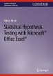 Statistical Hypothesis Testing with Microsoft ® Office Excel ® von ...