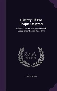 History Of The People Of Israel: Period Of Jewish Independence And ...