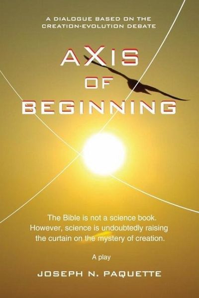 Axis of Beginning von Joseph N. Paquette - englisches Buch - bücher.de