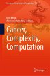 Cancer, Complexity, Computation - englisches Buch - bücher.de
