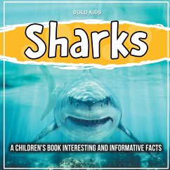 Sharks: A Children's Book Interesting And Informative Facts von Bold ...