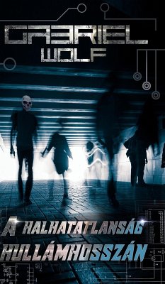 A halhatatlanság hullámhosszán von Gabriel Wolf bei bücher.de bestellen