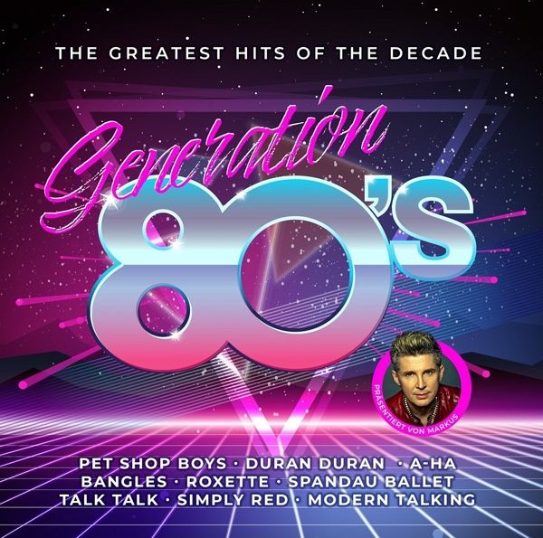 Generation 80s-The Greatest Hits Of The Decade von Markus auf Audio CD ...