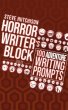 Horror Writer's Block: 100 Adventure Writing Prompts (2021) (eBook ...