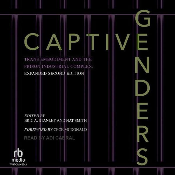 Captive Genders von Eric A Stanley; Nat Smith - Hörbücher jetzt bei bücher.de bestellen