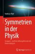 Symmetrien in der Physik von Andreas Wipf - Fachbuch - bücher.de