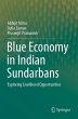 Blue Economy in Indian Sundarbans von Abhijit Mitra; Sufia Zaman; Prosenjit Pramanick ...