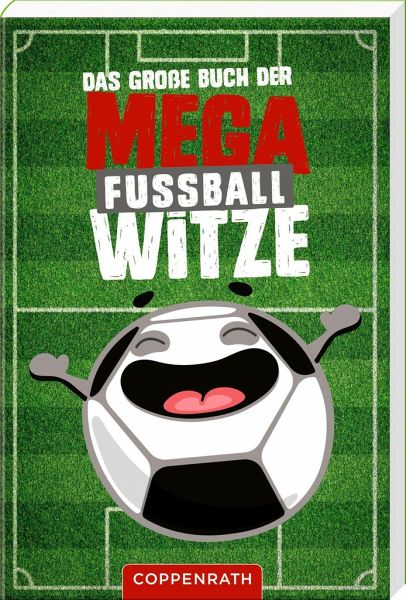 Das große Buch der Mega-Fußballwitze bei bücher.de bestellen