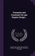Formulas and Constants for gas Engine Design .. von Harry E Dey; Dwight ...