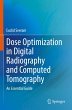 Dose Optimization in Digital Radiography and Computed Tomography von ...