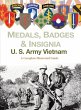 Medals, Badges and Insignia U. S. Army Vietnam von Col. Frank C. Foster ...