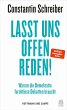 Lasst uns offen reden! von Constantin Schreiber - Fachbuch - bücher.de