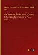 New York Water Supply. Report to Hubert O. Thompson Commissioner of ...
