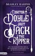 Doktor Doyle jagt Jack the Ripper von Bradley Harper bei bücher.de bestellen
