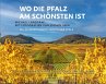 Wo die Pfalz am schönsten ist von Michael Landgraf bei bücher.de bestellen