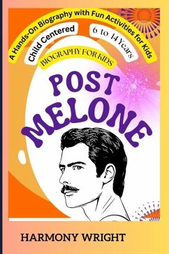 Biography of Post Melone for kids von Harmony Wright - englisches Buch ...