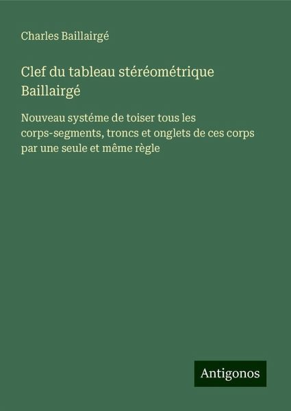 Clef du tableau stéréométrique Baillairgé von Charles Baillairgé bei ...
