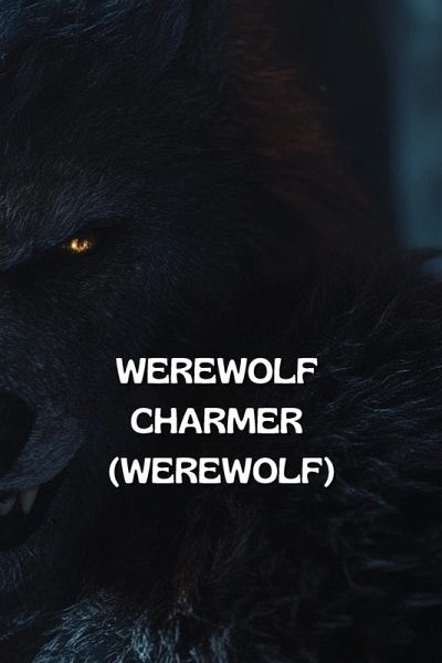 Werewolf Charmer (Werewolf) von Quintero Lucian - englisches Buch ...