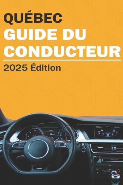 Guide De La Route Québec G1 MTQ - Québec Drivers Handbook von Melito ...