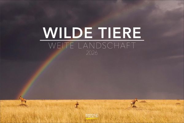 Wilde Tiere - weite Landschaft 2026 - Kalender bei bücher.de bestellen