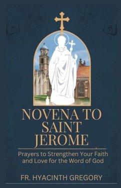 Novena To Saint Jerome von Hyacinth Gregory - englisches Buch - bücher.de